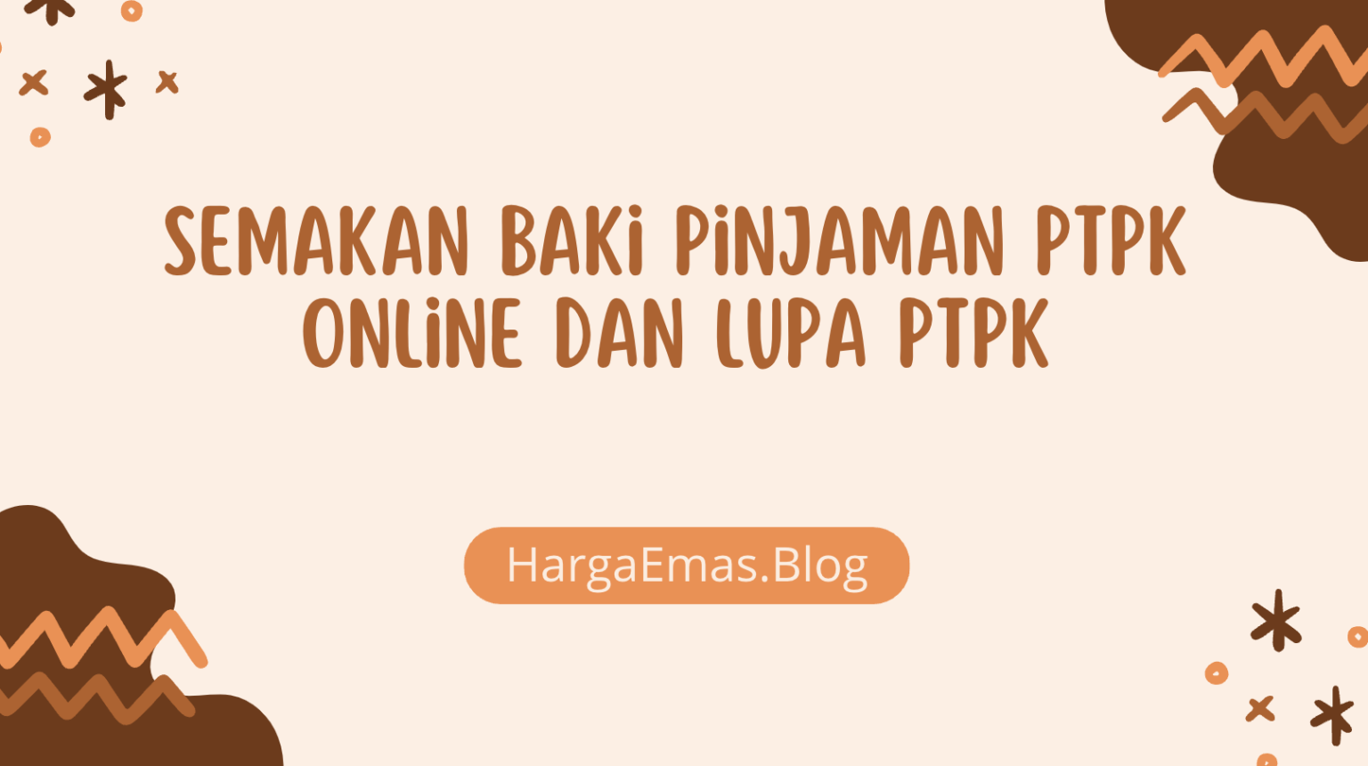 Semakan Baki Pinjaman PTPK Online dan Lupa PTPK - HargaEmas.Blog